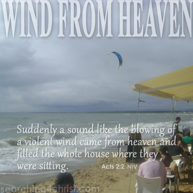 Wind From Heaven – Searching For Christ