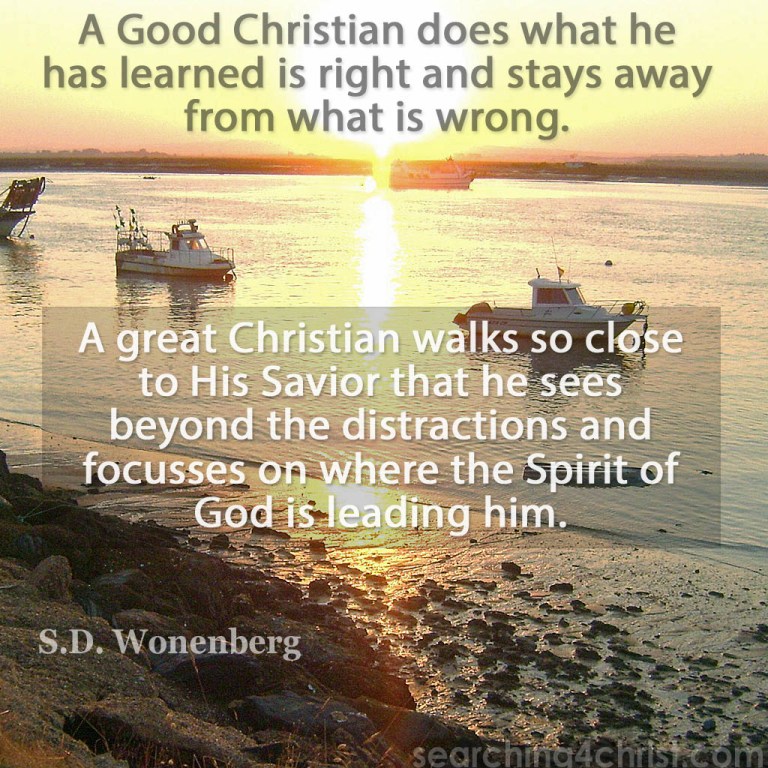 Good Or Great Christian – Searching For Christ